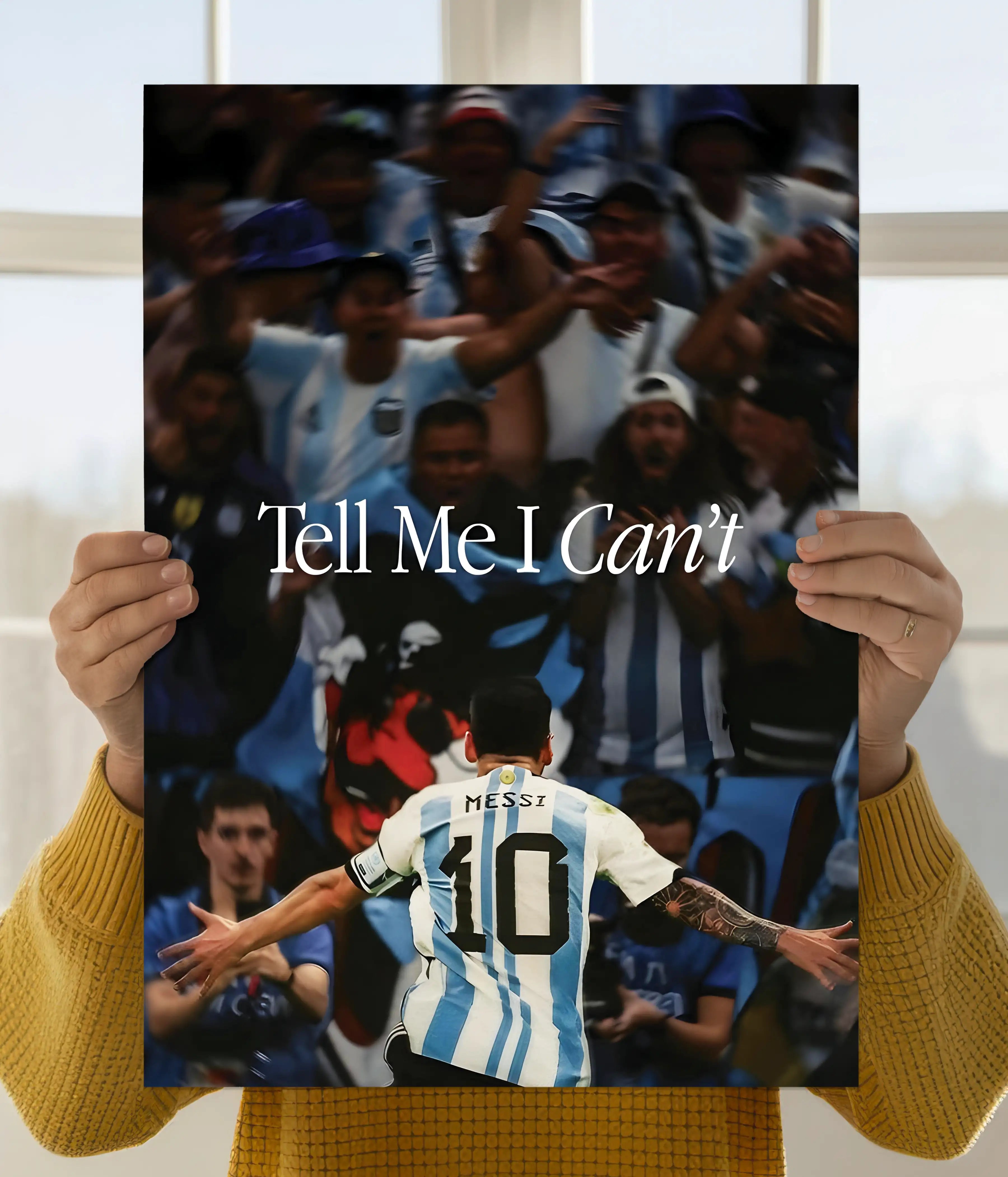 Lionel Messi Tell Me I Can’t Football Poster | Everanta